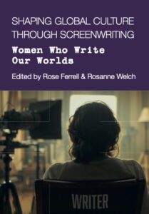 New Book: “Shaping Global Culture through Screen Writing: Women Who ...